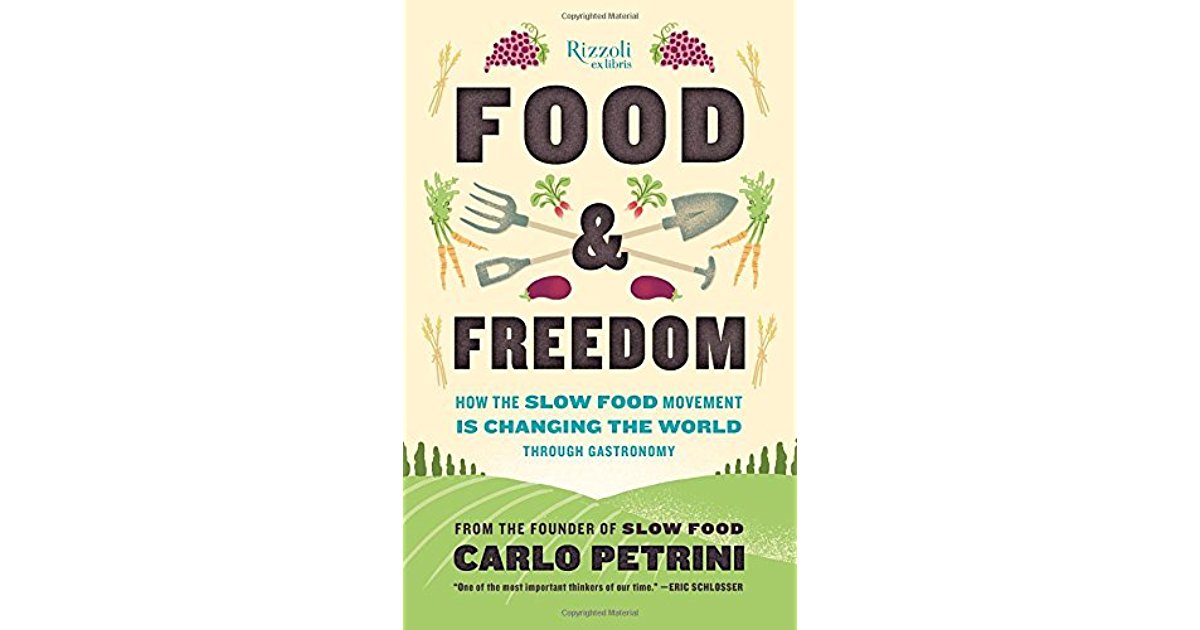 Food and Freedom - Slow Food Western Slope Tasty Reads - Jan 10, '18